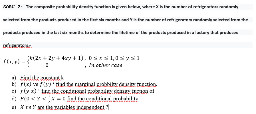 Solved SORU 2: The composite probability density function is | Chegg.com
