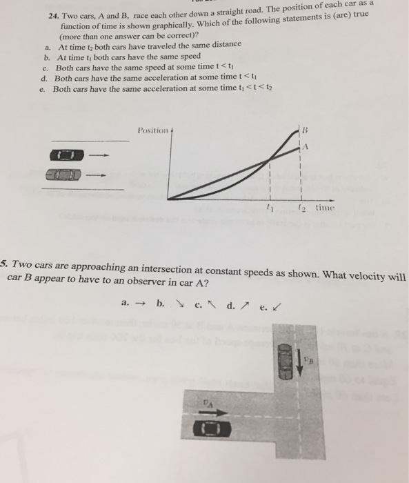 Solved 24. Two cars, A and B, race each other down a | Chegg.com