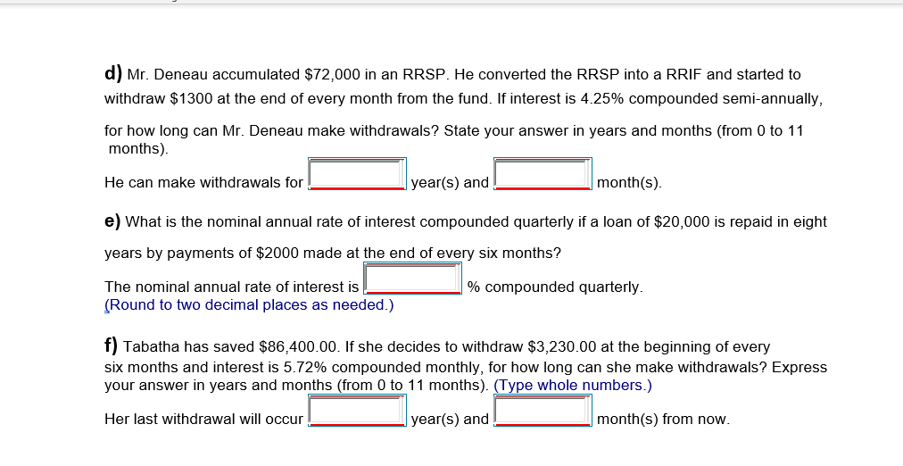 Solved d) Mr. Deneau accumulated $72,000 in an RRSP. He | Chegg.com
