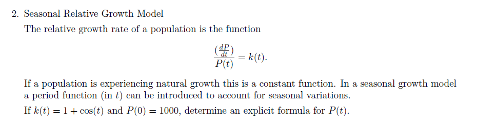 Solved 2. Seasonal Relative Growth Model The relative growth | Chegg.com