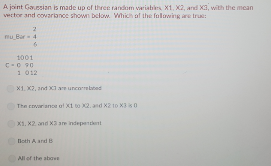 Solved A joint Gaussian is made up of three random | Chegg.com