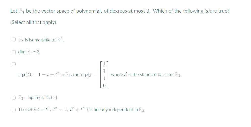 Solved Let P3 be the vector space of polynomials of degrees | Chegg.com