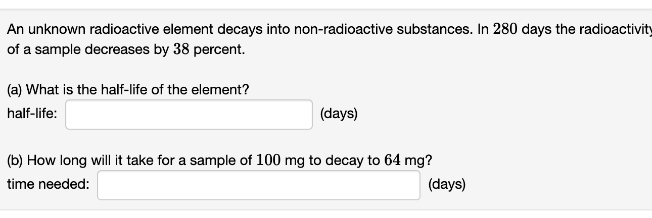 Solved An unknown radioactive element decays into | Chegg.com