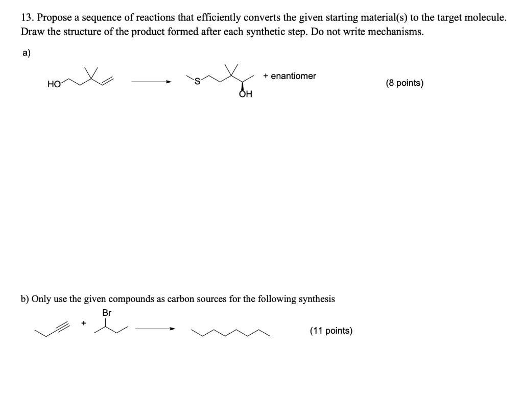 Solved 13. Propose a sequence of reactions that efficiently | Chegg.com
