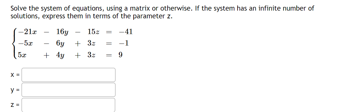 Solved Solve the system of equations, using a matrix or | Chegg.com