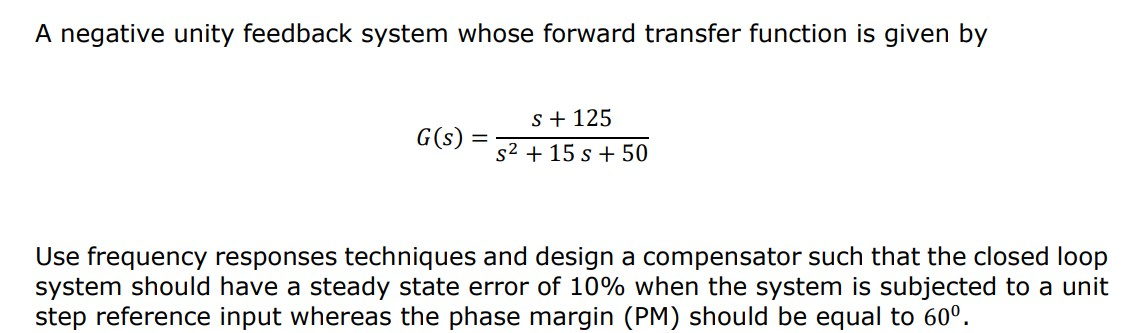 A negative unity feedback system whose forward | Chegg.com