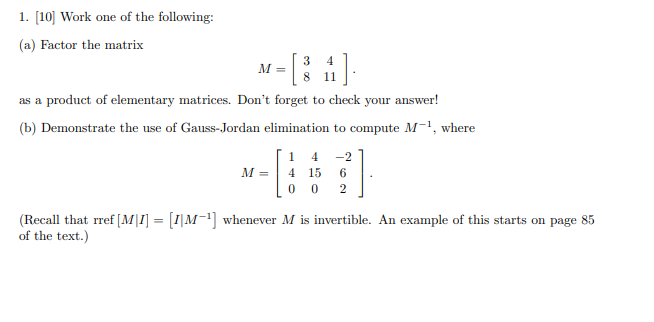 Solved 1. [10] Work one of the following: (a) Factor the | Chegg.com