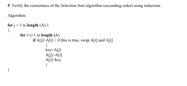 Solved 5. Verify the correctness of the Selection Sort | Chegg.com
