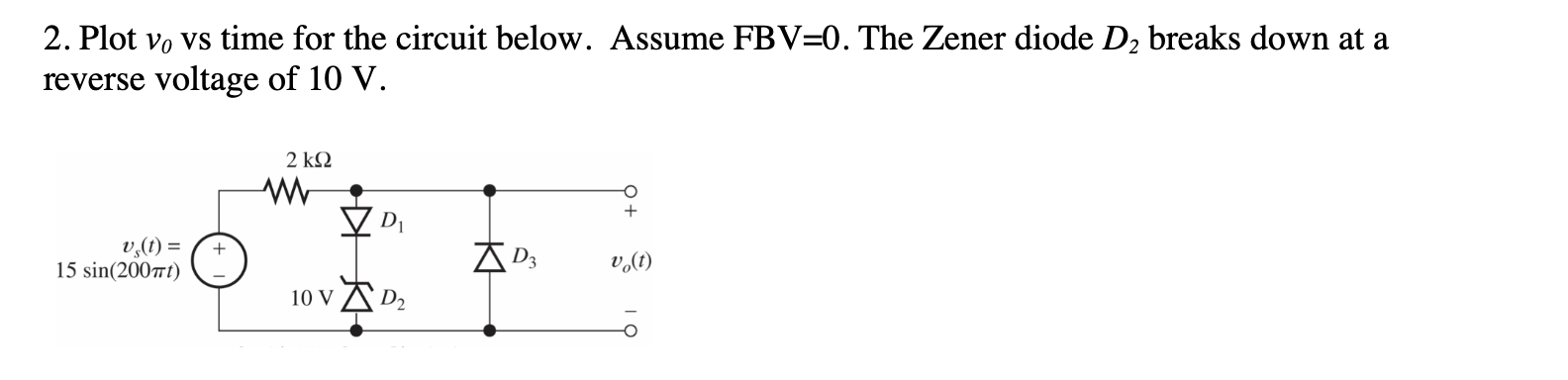 Solved 2. Plot vo vs time for the circuit below. Assume | Chegg.com