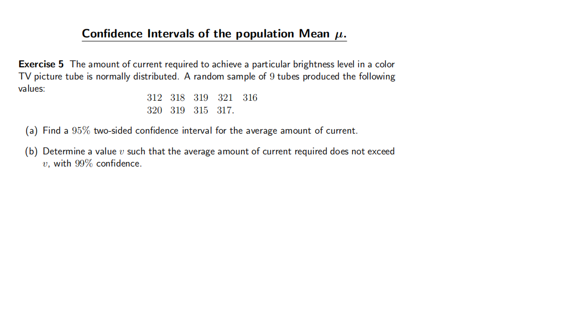 Solved Confidence Intervals of the population Mean μ. | Chegg.com