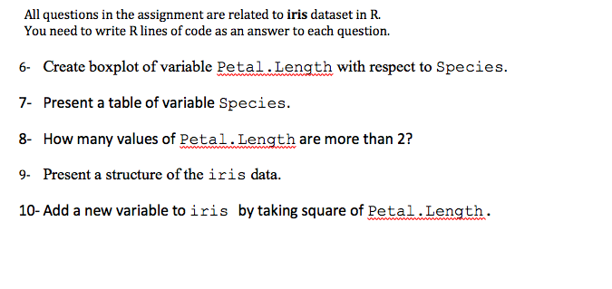 Solved All questions in the assignment are related to iris | Chegg.com
