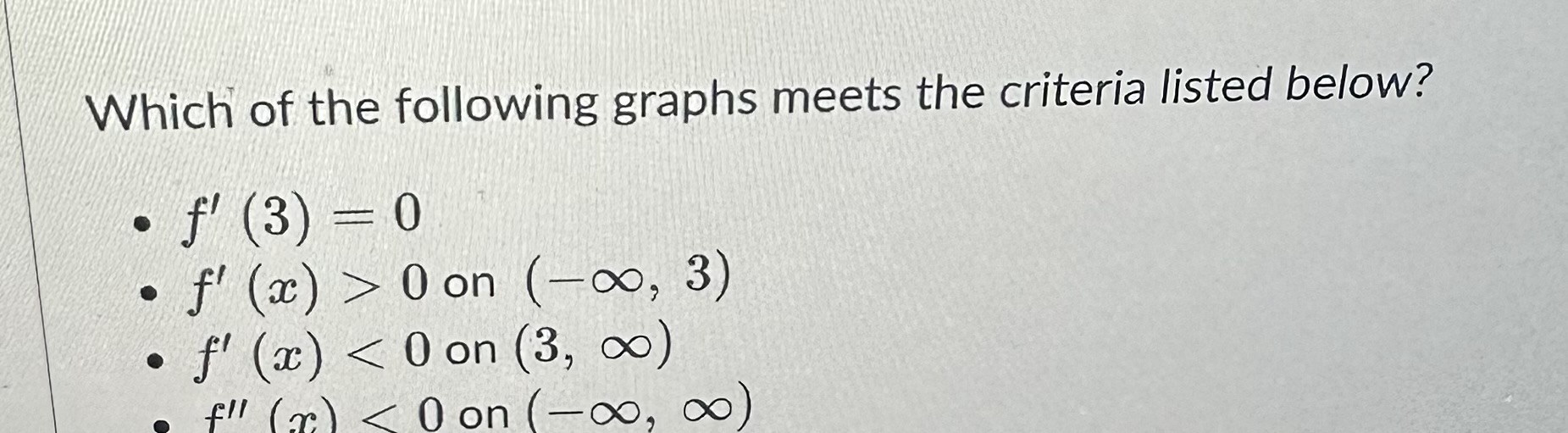 Solved Which of the following graphs meets the criteria | Chegg.com