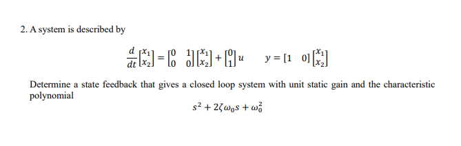 Solved 2. A system is described by | Chegg.com