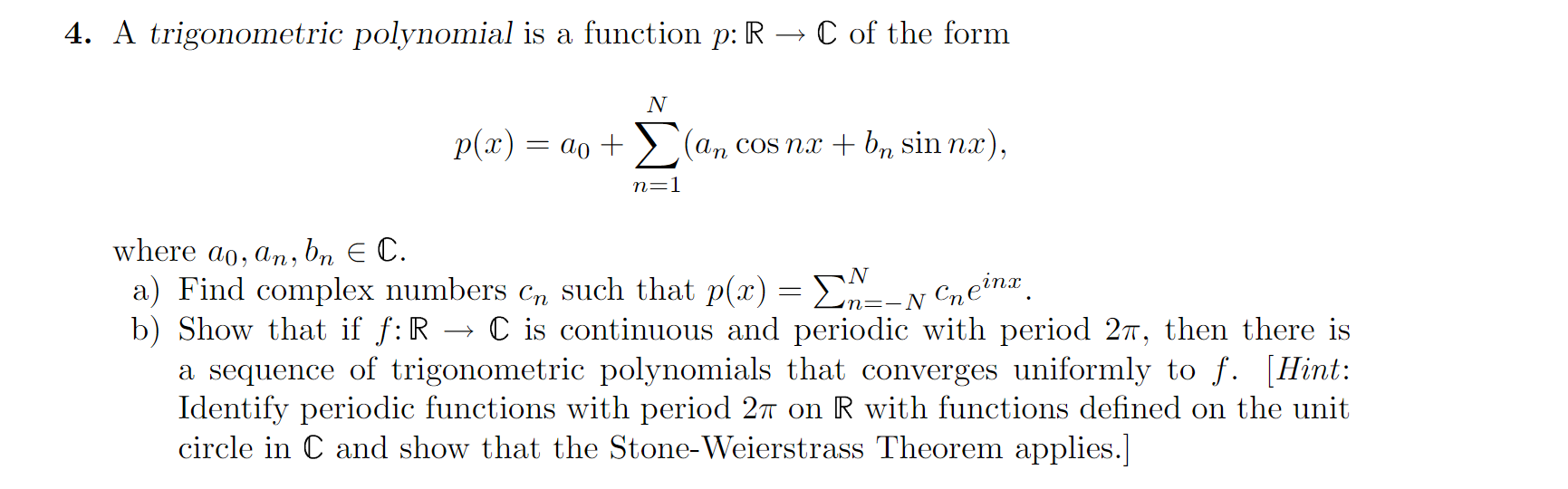 Solved 4. A trigonometric polynomial is a function p: R → C | Chegg.com