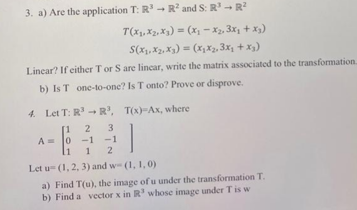Solved 3. a) Are the application T:R3→R2 and S:R3→R2 | Chegg.com