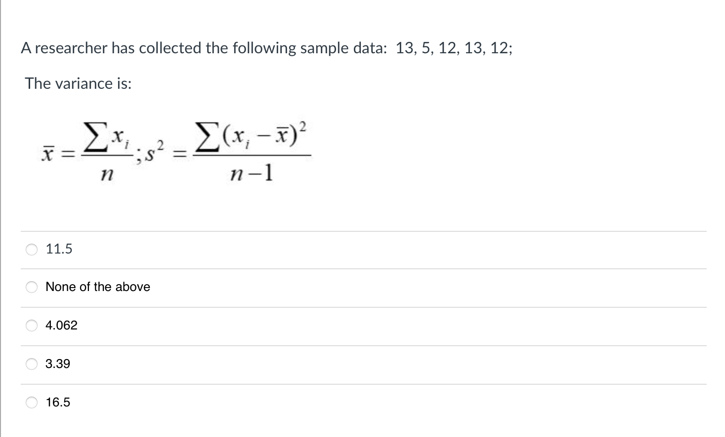 Solved A researcher has collected the following sample data: | Chegg.com