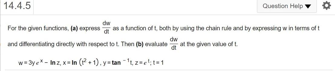 Solved For the given functions, (a) express dw/dt as a | Chegg.com