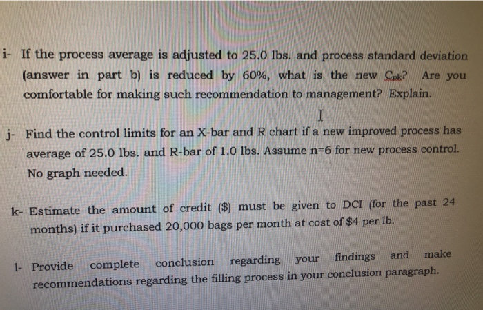 Solved i- If the process average is adjusted to 25.0 lbs. | Chegg.com