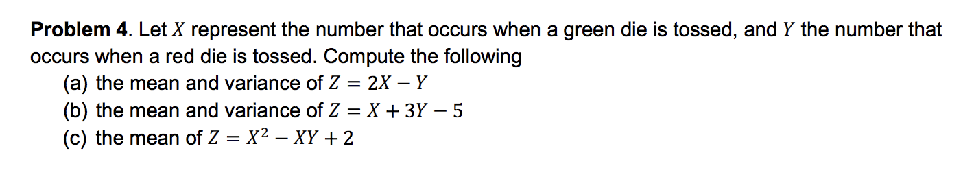 Solved Problem 4. Let X represent the number that occurs | Chegg.com Solved Problem 4. Let X represent the number that occurs | Chegg.com