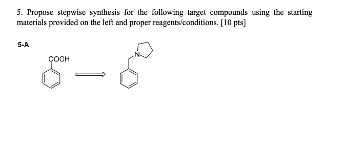 Solved 5. Propose stepwise synthesis for the following | Chegg.com