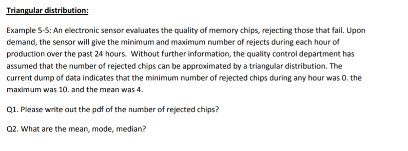 Solved Triangular distribution: Example 5-5: An electronic | Chegg.com