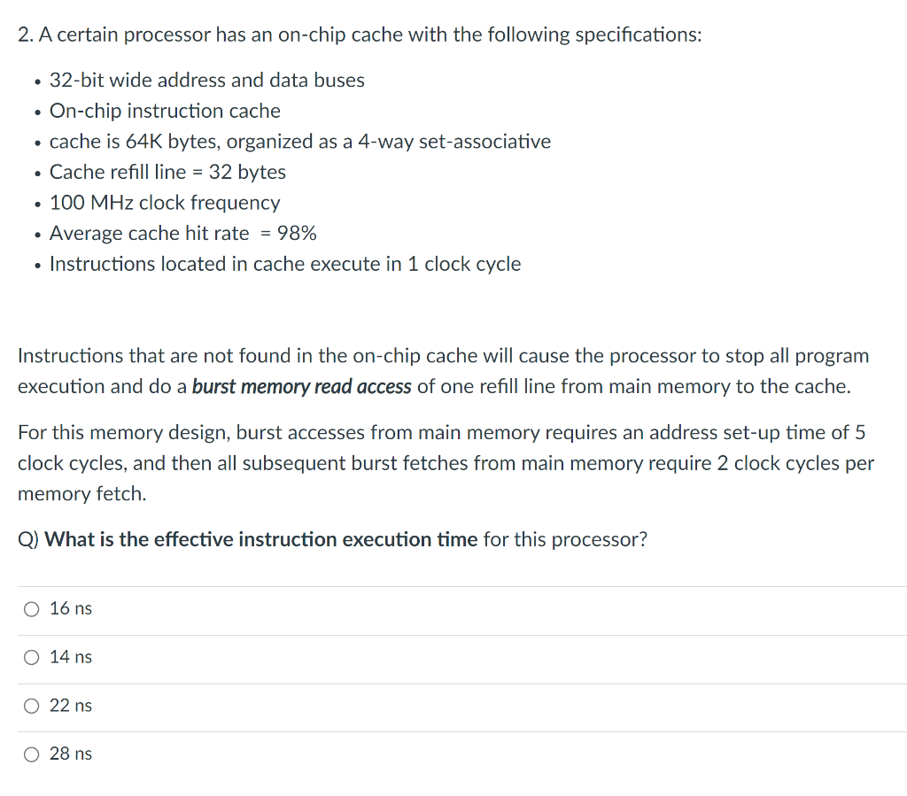 Solved 2. A certain processor has an on-chip cache with the | Chegg.com