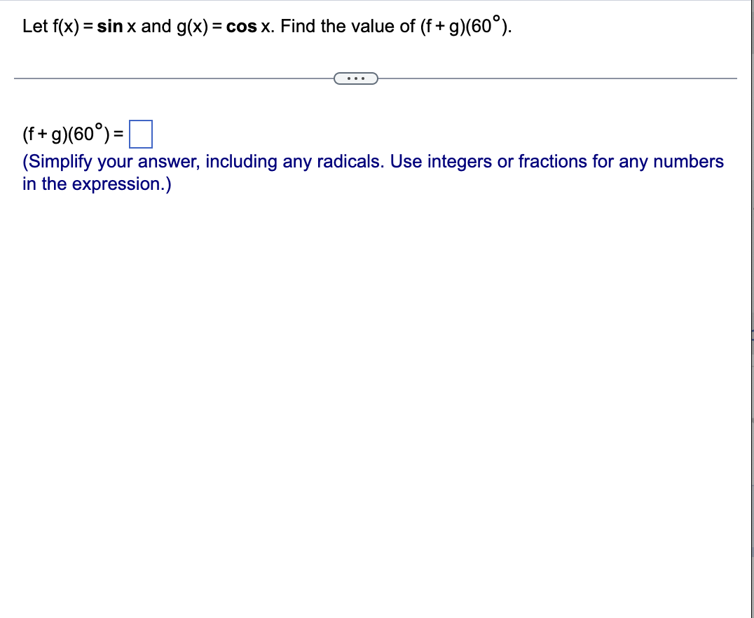 Solved Let f(x)=sinx ﻿and g(x)=cosx. ﻿Find the value of | Chegg.com