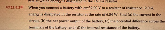 Solved VP25.9.20 rate at which energy is dissipated in the | Chegg.com