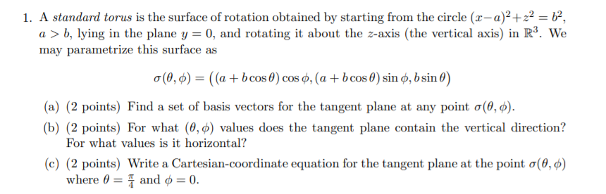1. A standard torus is the surface of rotation | Chegg.com