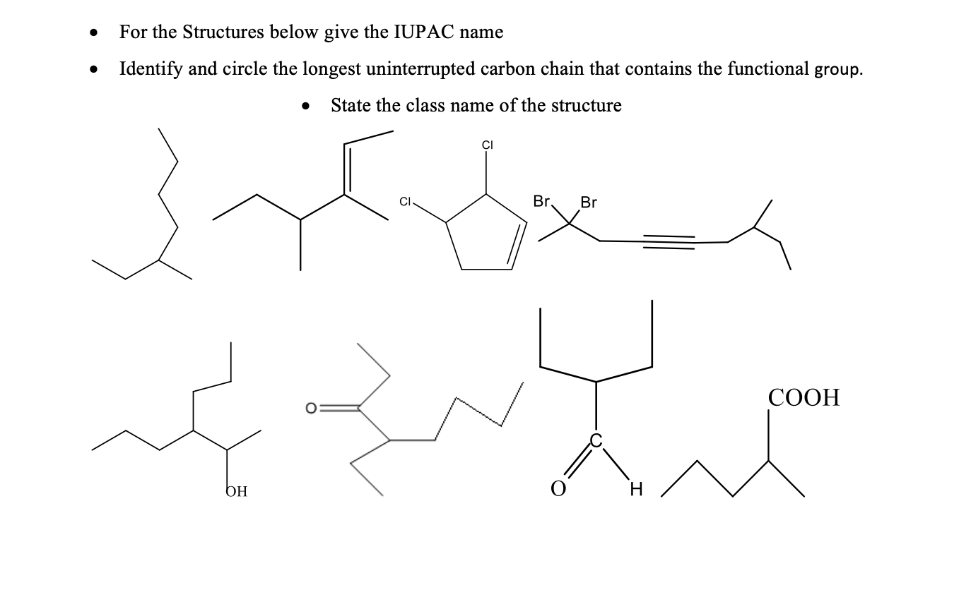 Solved . For the Structures below give the IUPAC name | Chegg.com