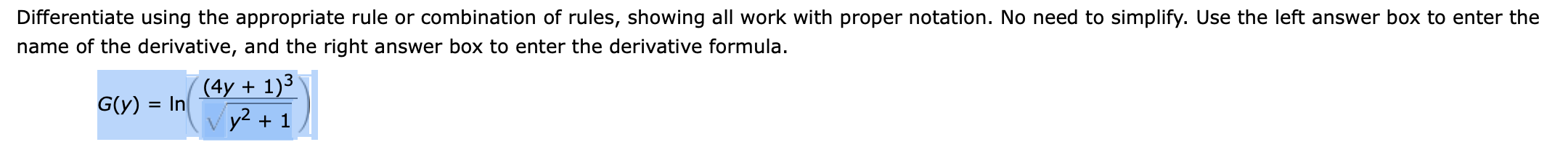 Solved Differentiate using the appropriate rule or | Chegg.com