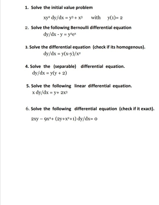 Solved 1. Solve the initial value problem xy2 dy/dx = y3 + | Chegg.com