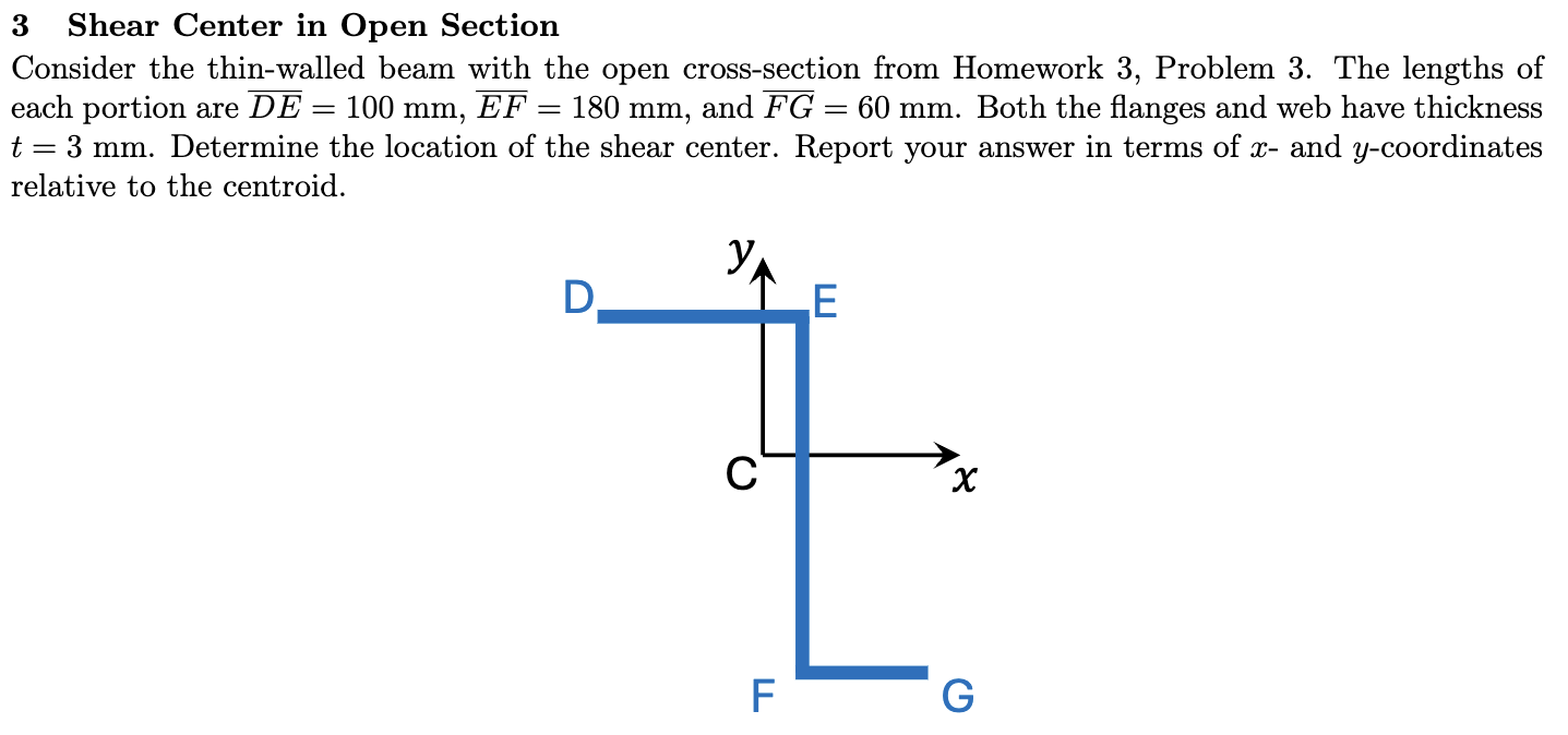 Solved 3 ﻿Shear Center in ﻿Open SectionConsider the | Chegg.com