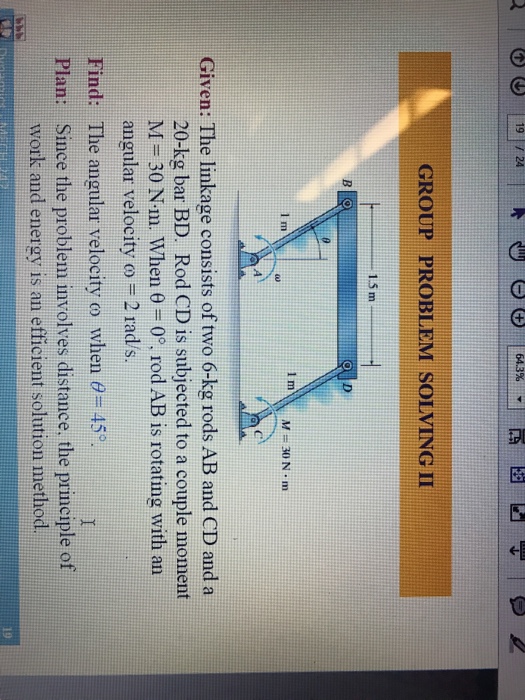 Solved GROUP PROBLEM SOLVING II 1.5 m 1 m Given: The linkage | Chegg.com Solved GROUP PROBLEM SOLVING II 1.5 m 1 m Given: The linkage | Chegg.com