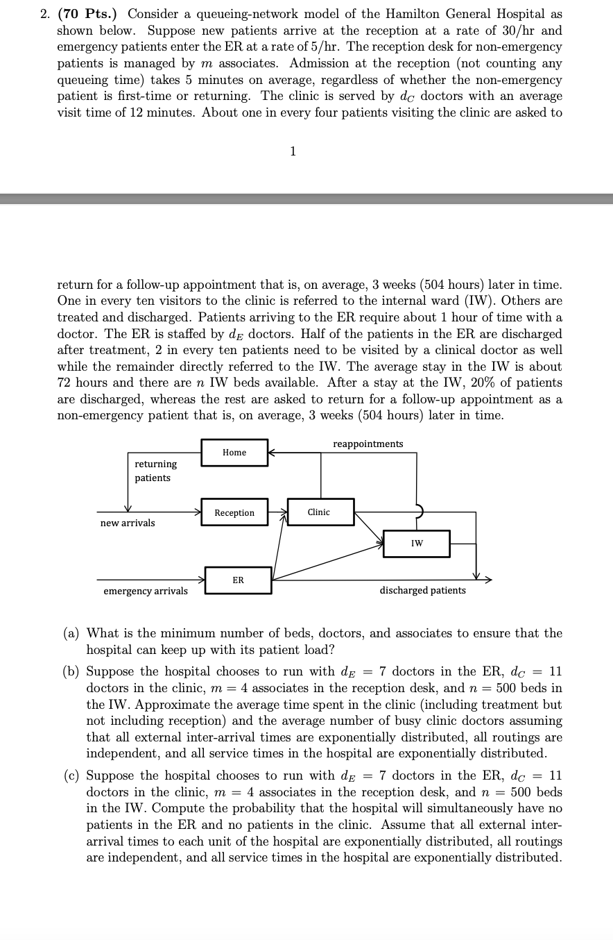 Solved 2. (70 Pts.) Consider a queueing-network model of the | Chegg.com