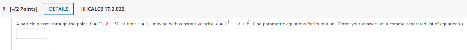 Solved 9. [-/2 Points] DETAILS HHCALC6 17.2.022. | Chegg.com