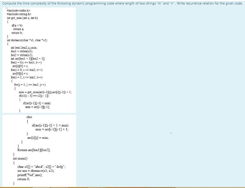 Solved Compute the time complexity of the following dynamic | Chegg.com