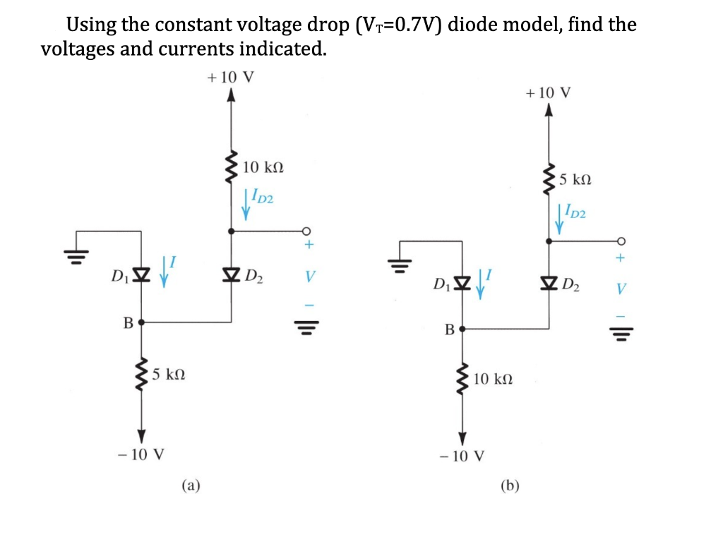 Solved Using the constant voltage drop (Vr=0.7V) diode | Chegg.com