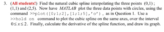 Solved 3. (All students!) Find the natural cubic spline | Chegg.com