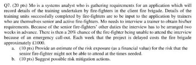 Solved Q7. (20pts) Mo is a systems analyst who is gathering | Chegg.com