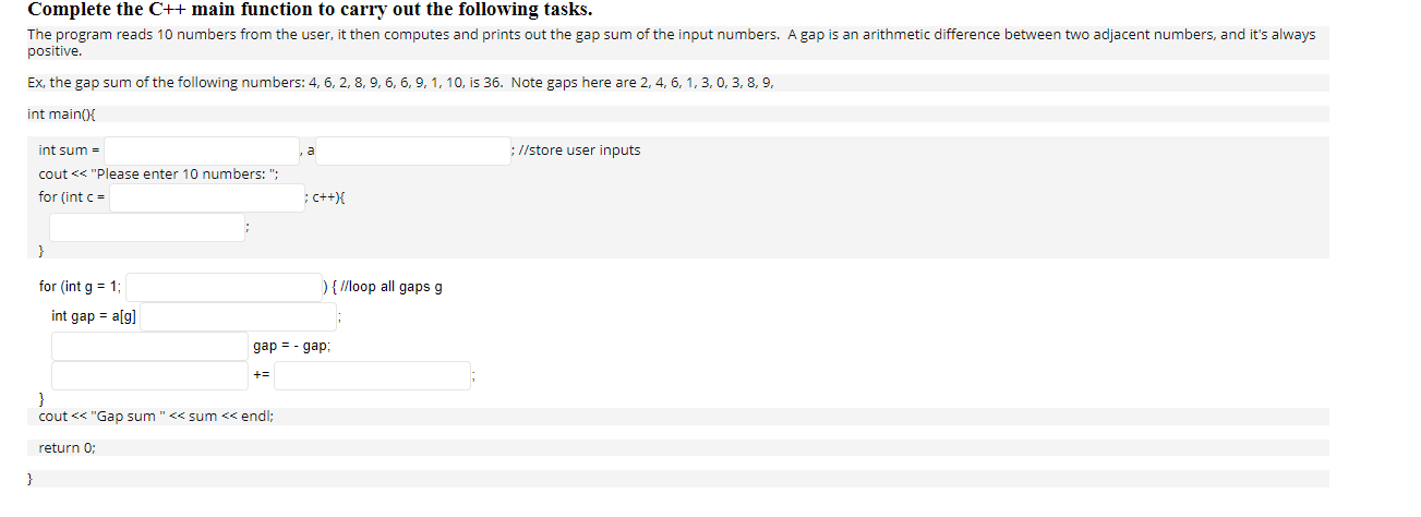 Solved Complete the C++ main function to carry out the | Chegg.com