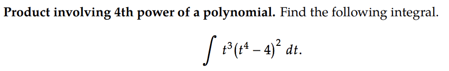 Solved Product involving 4th power of a polynomial. Find the | Chegg.com