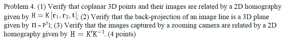 Problem 4. (1) Verify that coplanar 3D points and | Chegg.com