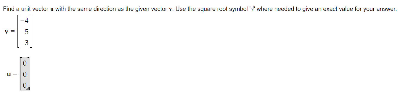 Solved Find a unit vector u with the same direction as the | Chegg.com