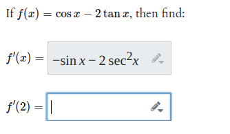 Solved If f(x)=cosx−2tanx, then find f′(x)=−sinx−2sec2x | Chegg.com