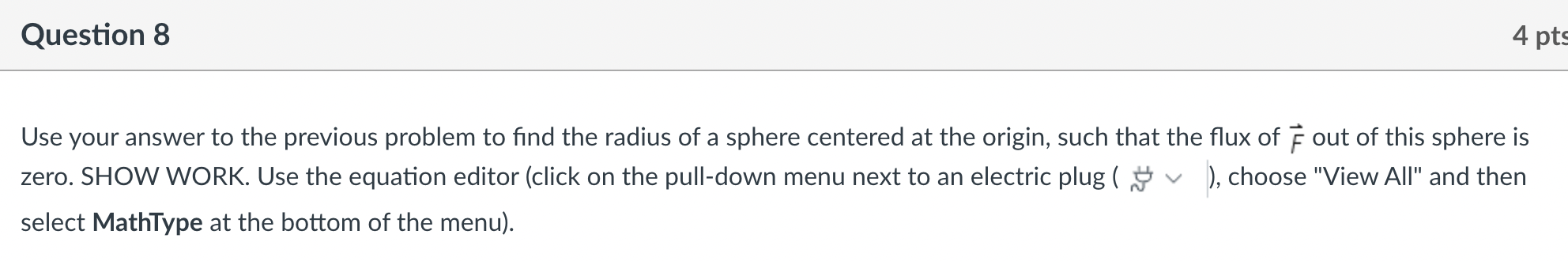 Solved Question 6 Let F(x, y, z) be a vector field such that | Chegg.com