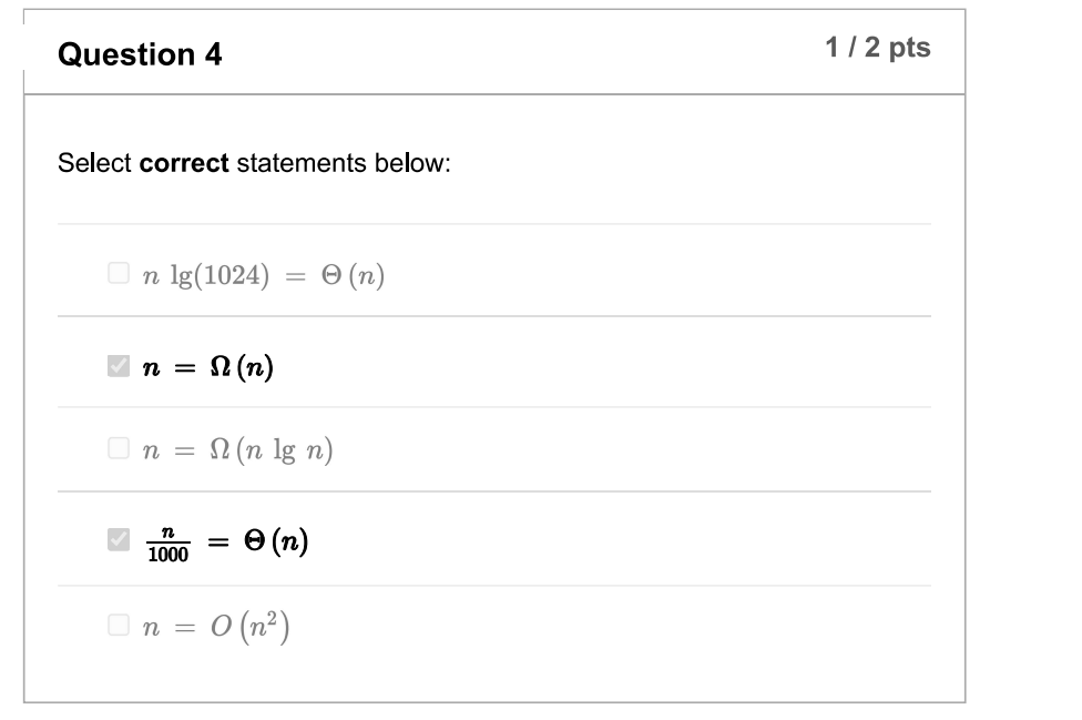 Solved Select correct statements below: nlg(1024)=Θ(n) | Chegg.com