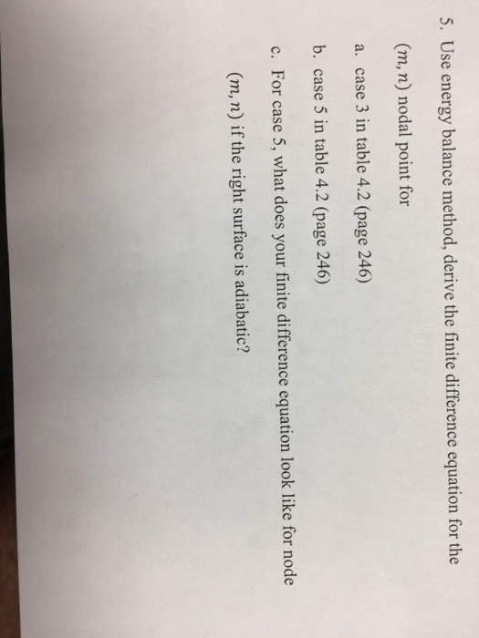 Solved 5 Use Energy Balance Method Derive The Finite