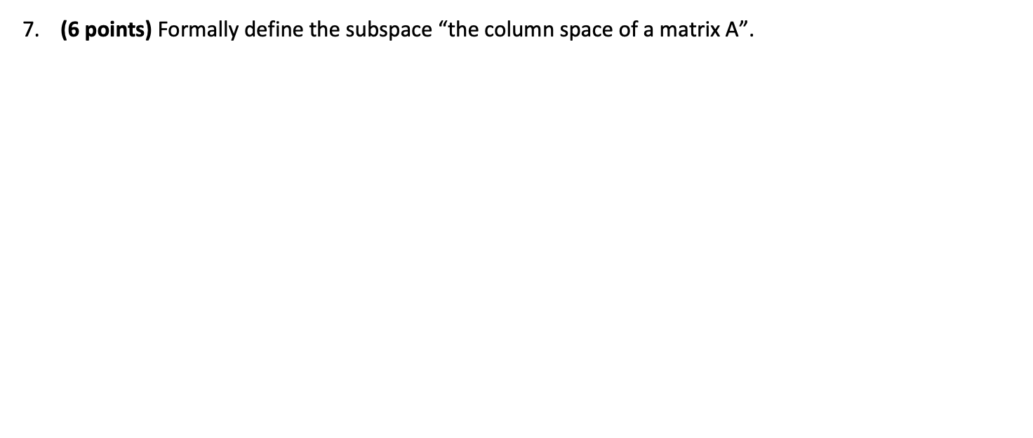 Solved 6. (6 points) Formally define what is means for a set | Chegg.com Solved 6. (6 points) Formally define what is means for a set | Chegg.com