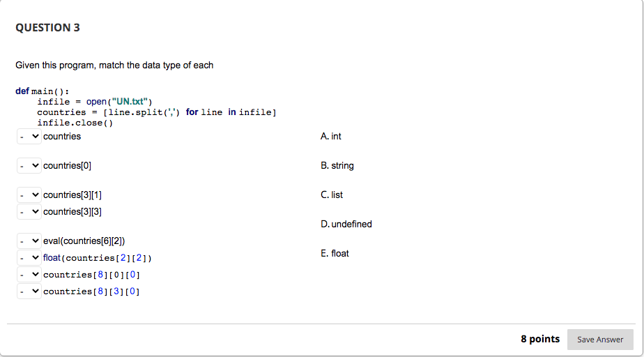 Solved QUESTION 3 Given this program, match the data type of | Chegg.com